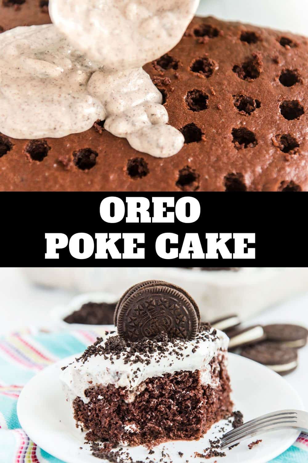 OREO Poke Cake - Shaken Together