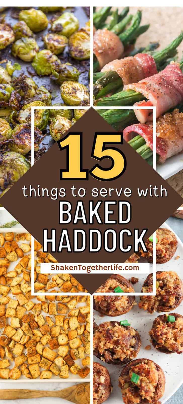 What to Serve with Haddock - 15 Best Side Dishes - Shaken Together