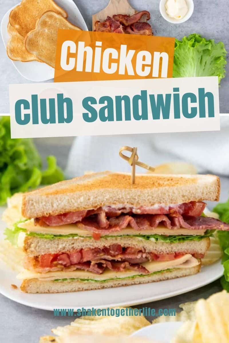 Chicken Club Sandwich - Shaken Together
