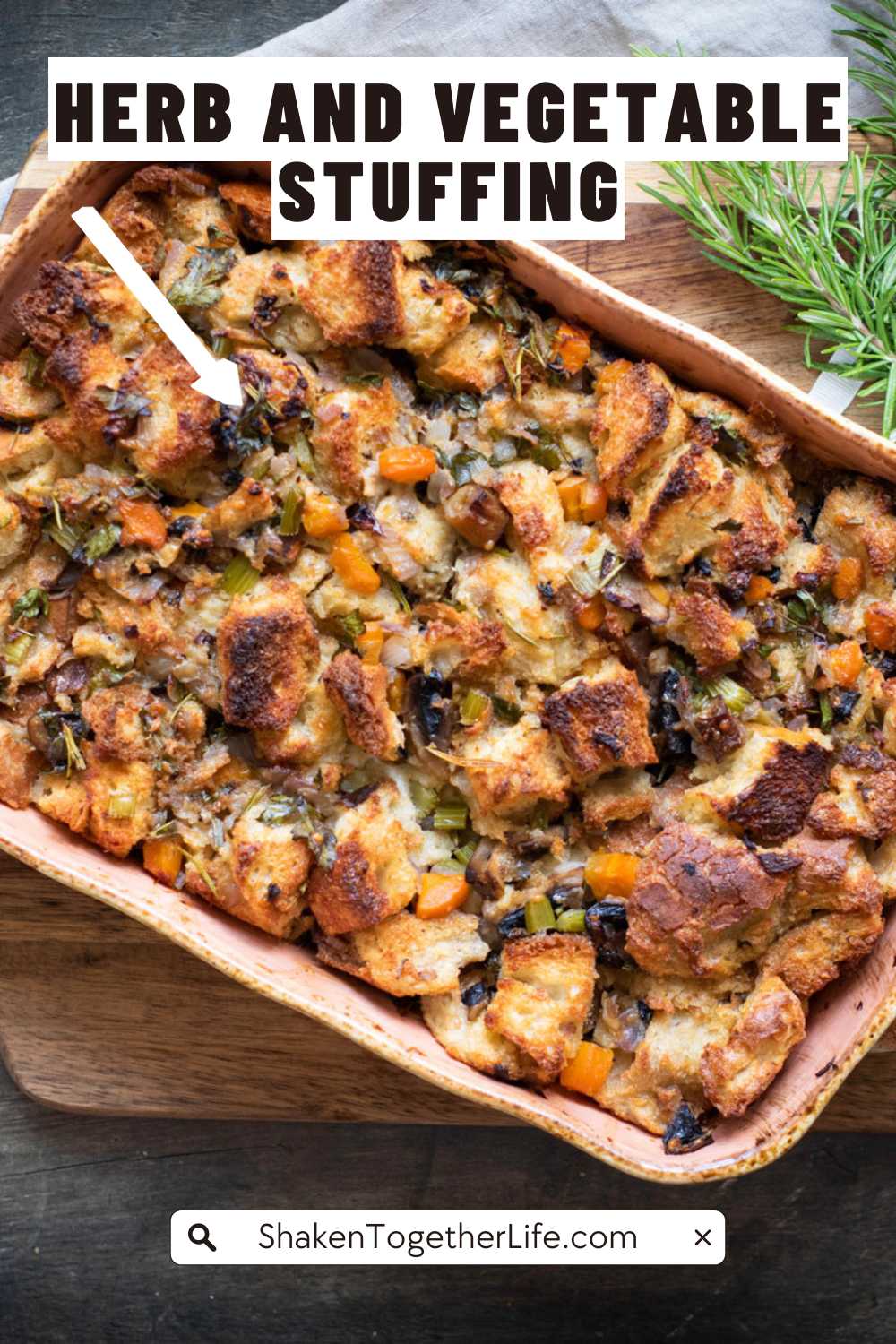 Easy Herb & Vegetable Stuffing - Shaken Together